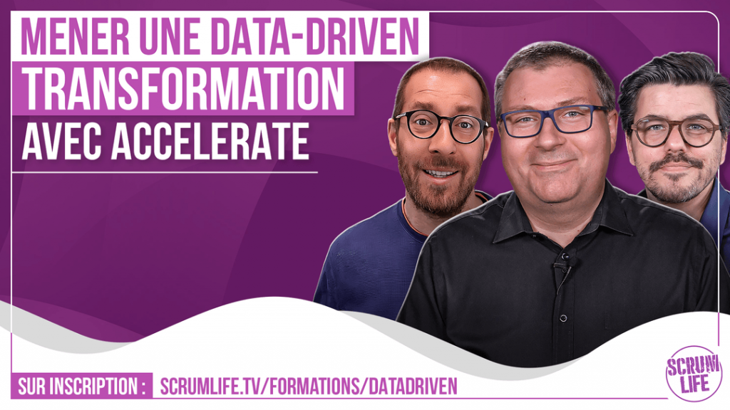 MENER UNE DATA DRIVEN TRANSFORMATION AVEC ACCELERATE - Coach agile